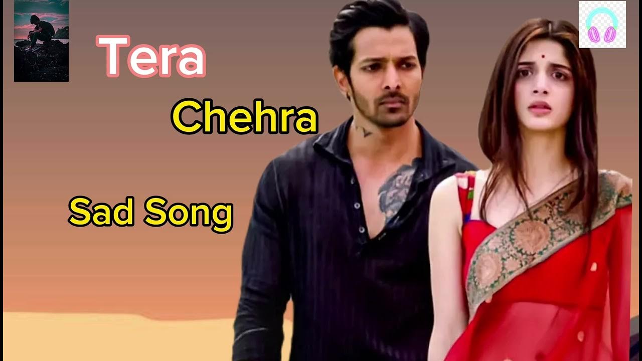Tera Chehra Song।__ Lyrics Video___ । Sanam Teri Kasam 2 #videos - YouTube
