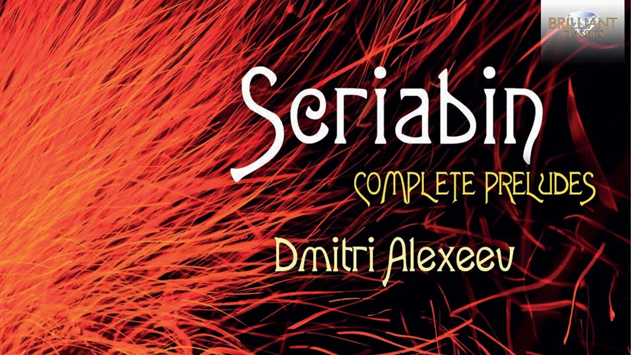 Scriabin: Complete Preludes - YouTube