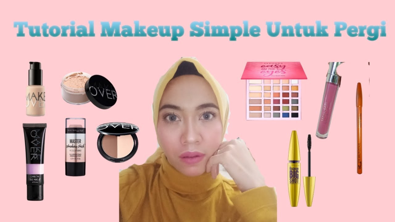 Tutorial makeup simple untuk pergi - YouTube