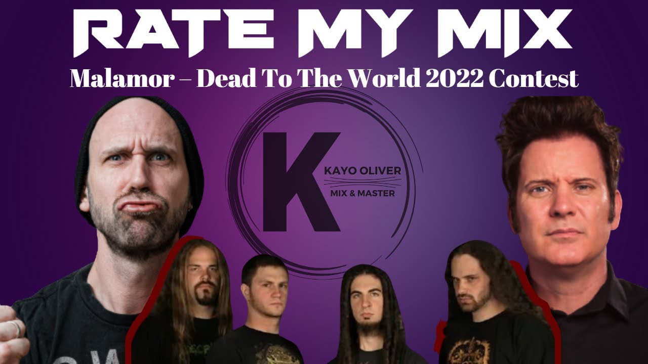 Malamor - Dead to the World 2022 Mix Contest by Kayo Oliver - YouTube