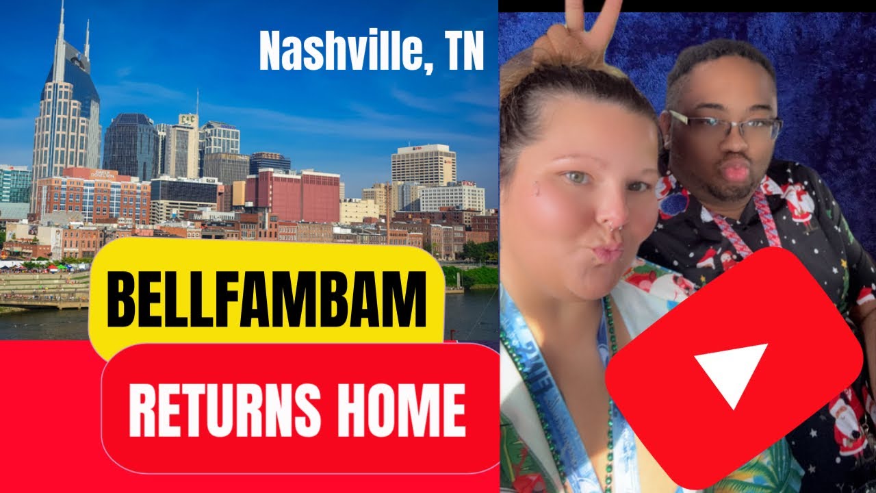 The Bell Fam Bam Returns Home to Nashville, TN Foodie Vlog - YouTube