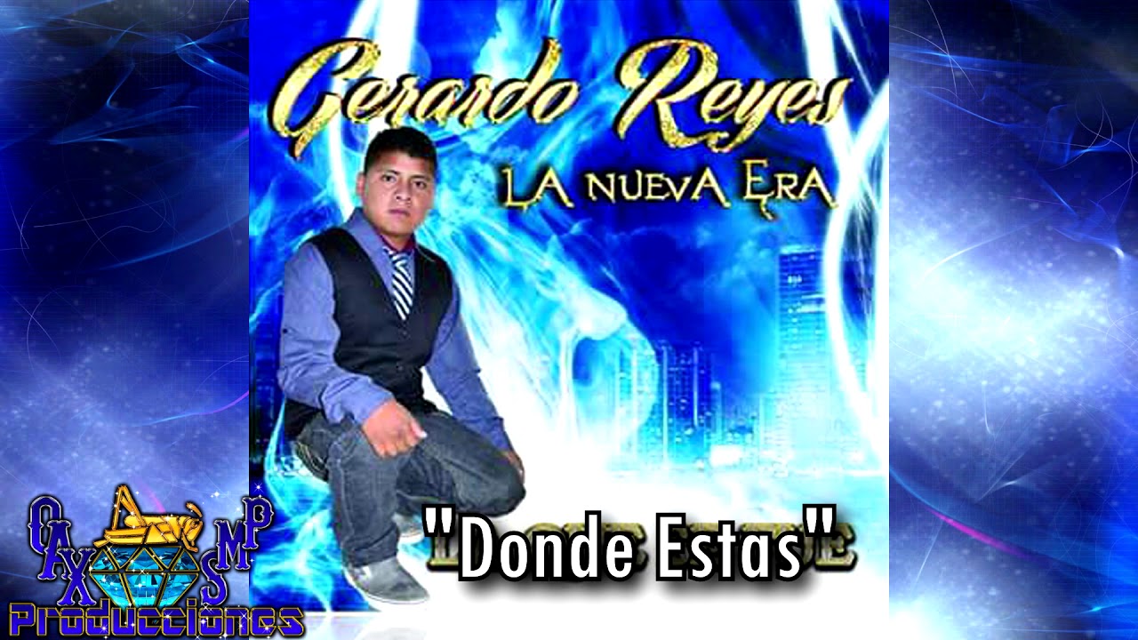 Donde Estas--Gerardo Reyes Vol.3 - YouTube