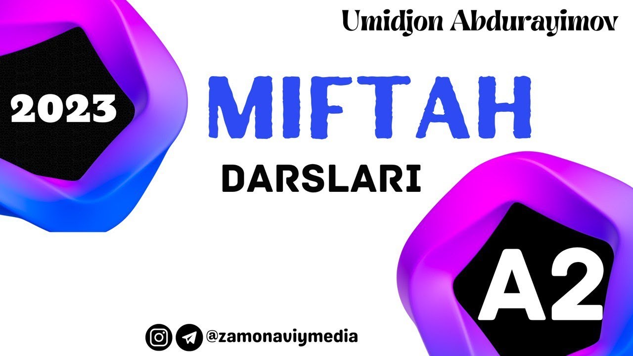 MIFTAH A2 VIDEO DARSLIK ||| MIFTAHUL AROBIYYA ||| 2-KITOB (tinglash va so'zlashuv) - YouTube