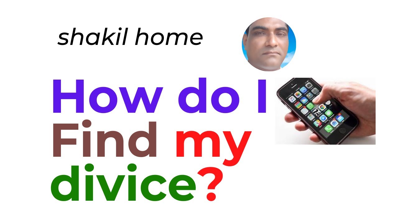 How do I Find my divice? shakil home - YouTube