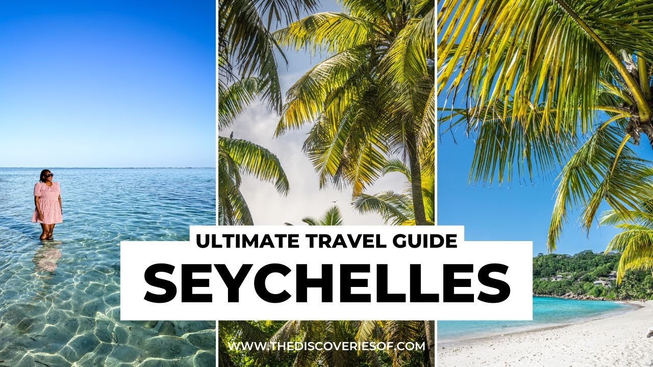 The Ultimate SEYCHELLES Travel Guide (EVERYTHING You Need to Know ...