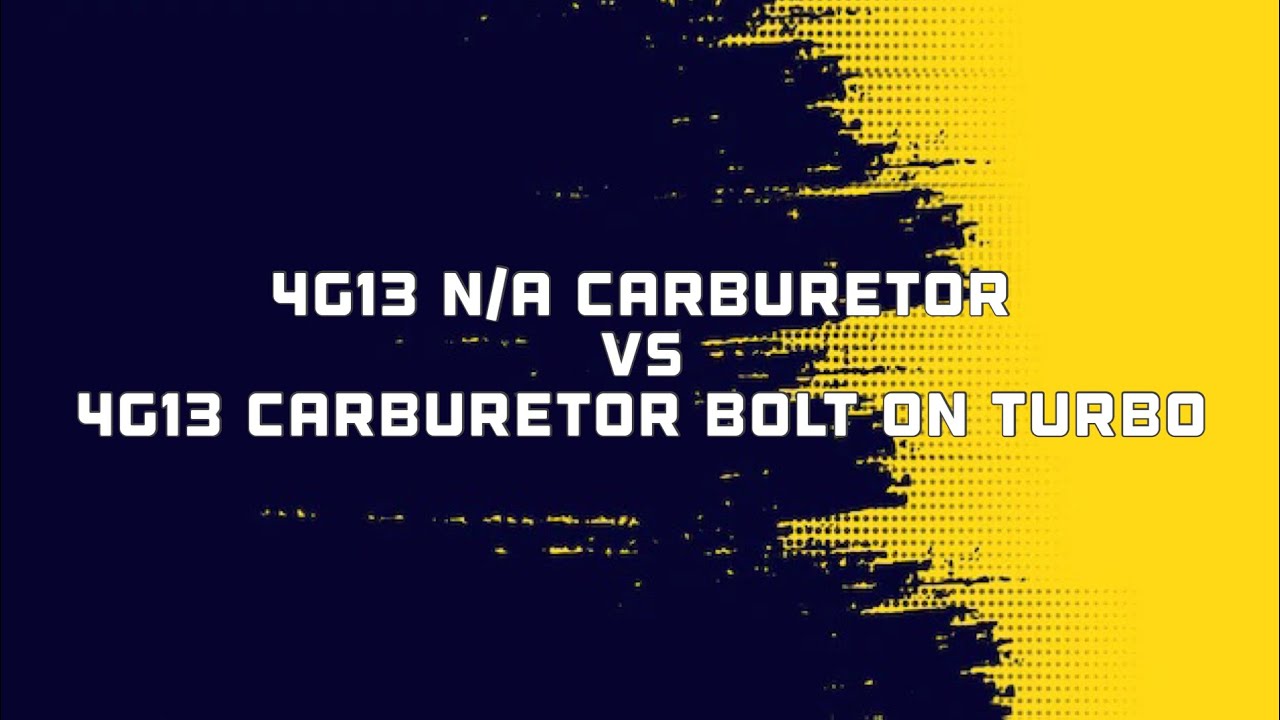 4g13 NA vs 4g13 carburetor bolt on turbo - YouTube