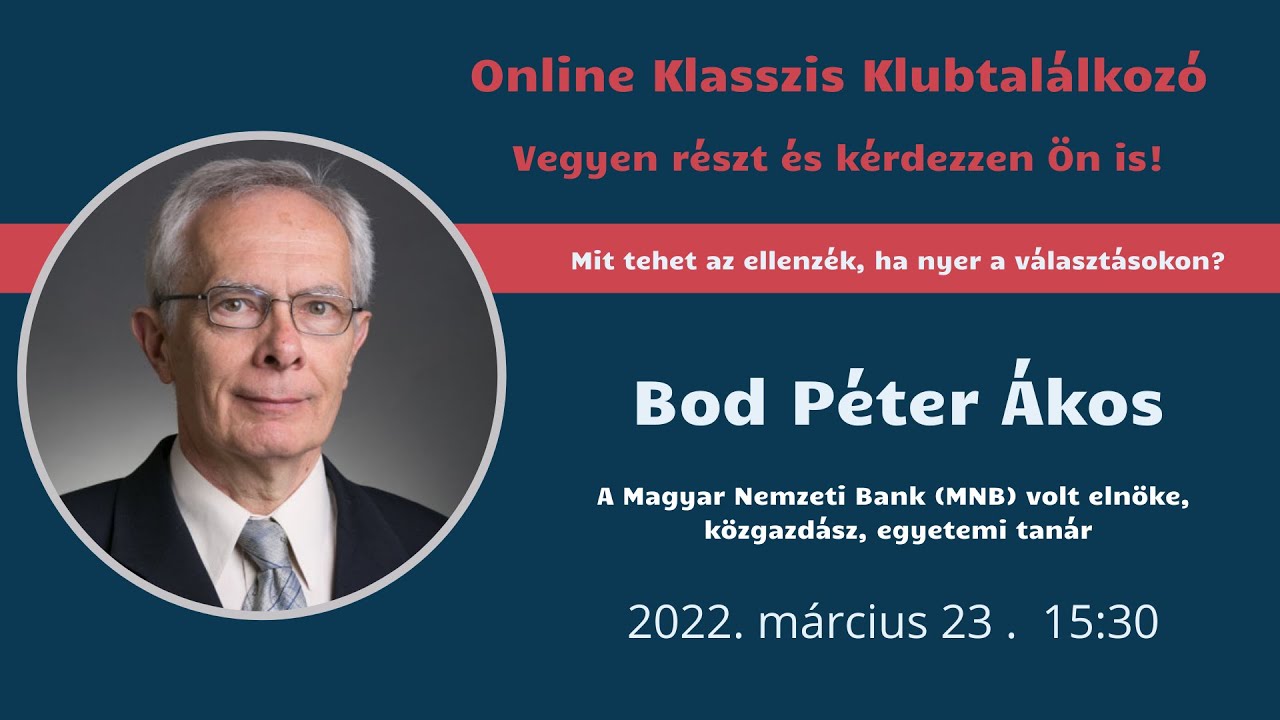 Klasszis klub 2022.03.23 - Bod Péter Ákos - YouTube