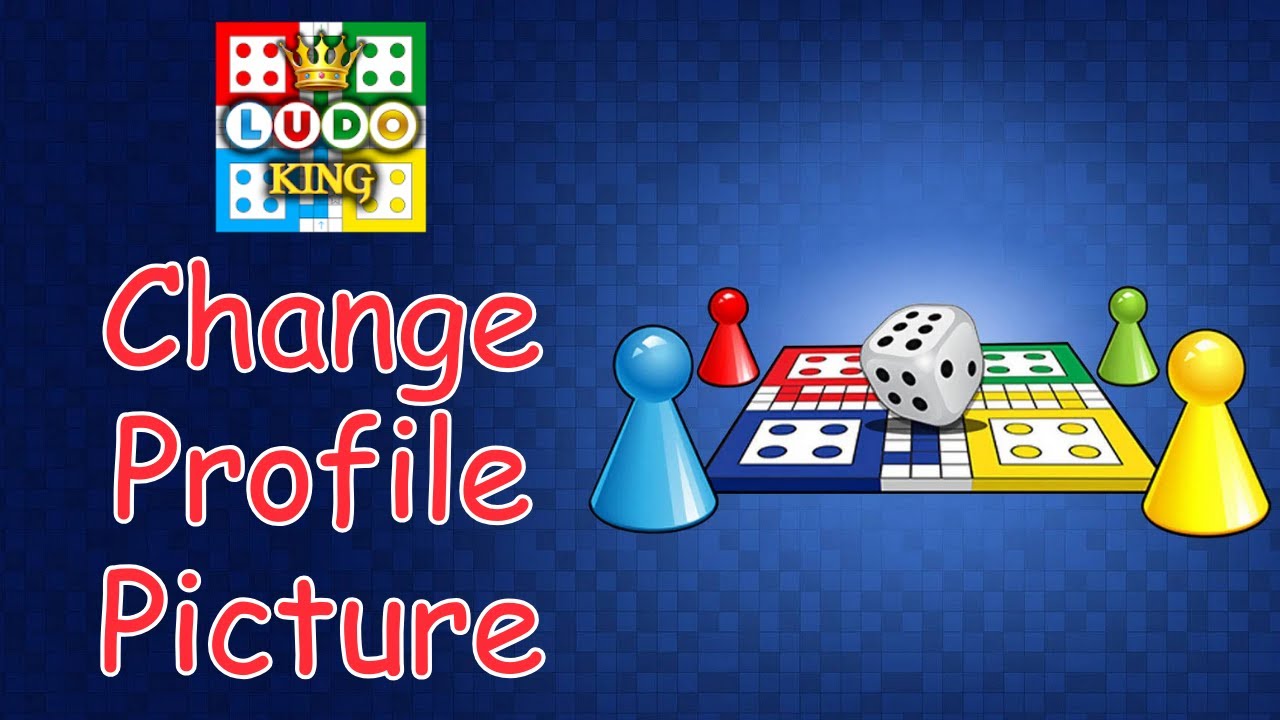 How to Change Profile Picture on Ludo King? 2024 | Ludo King - YouTube
