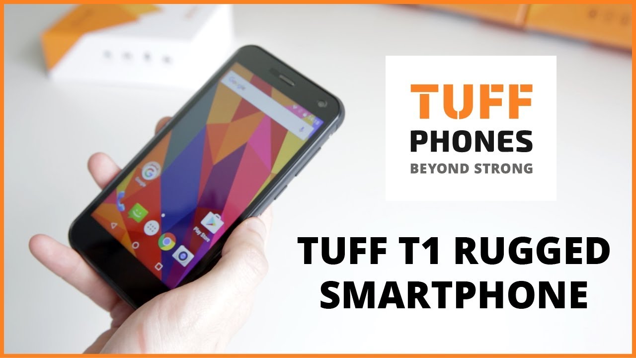 TUFF Phones TUFF T1 - Unboxing & Overview - YouTube