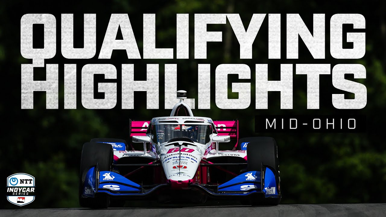 Qualifying Highlights | 2024 Honda Indy 200 at Mid-Ohio | INDYCAR - YouTube