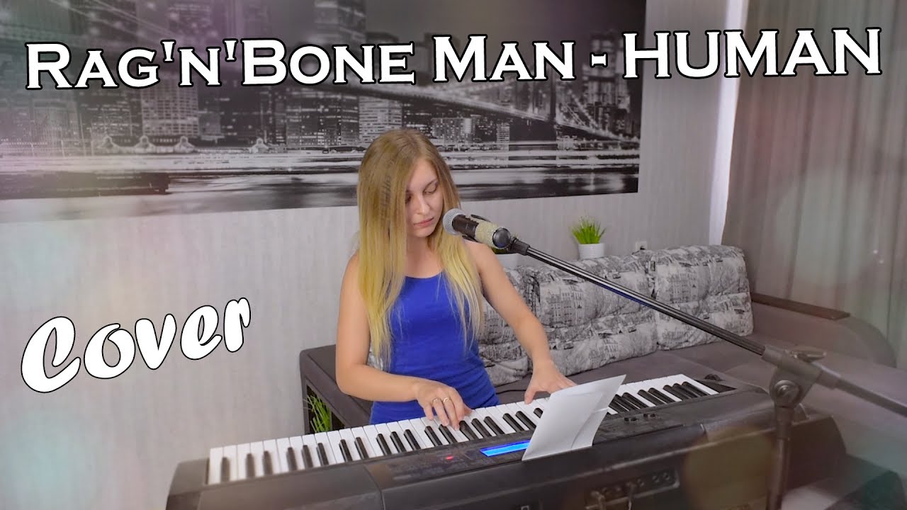 Rag'n'Bone Man - HUMAN | Cover - YouTube