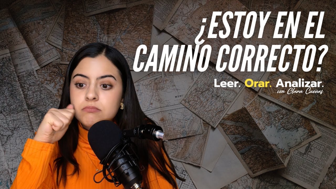 ¿Cómo saber si voy por buen camino? ¡No me quiero equivocar! - YouTube