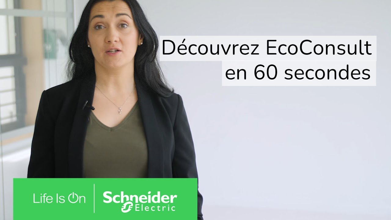 Découvrez notre service de conseil EcoConsult en 60 secondes | Schneider Electric - YouTube