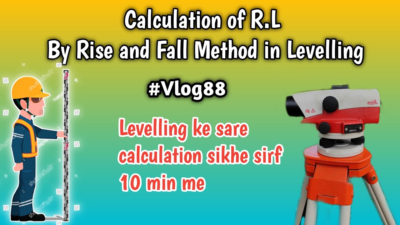 #Vlog88 Calculation of R.L By Rise and Fall Method In Levelling|| Rise ...