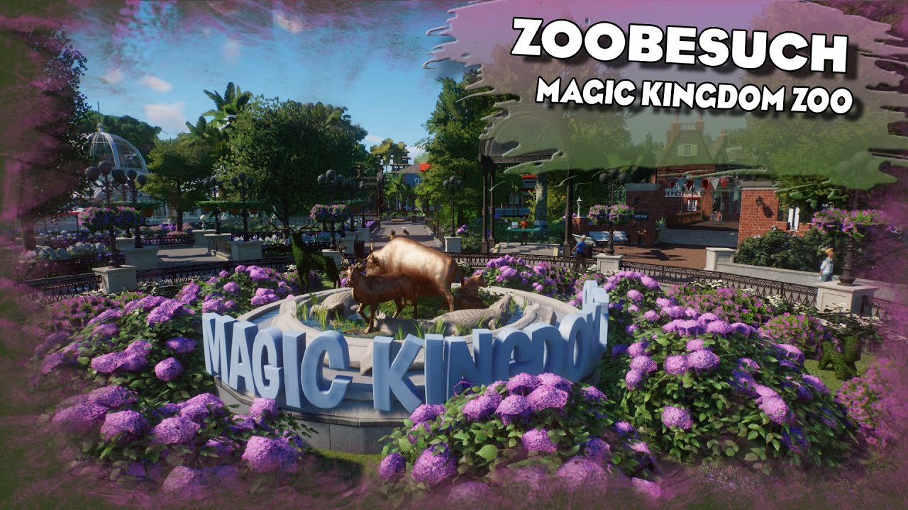 Zoo Besuch #055 | Planet Zoo | Magic Kingdom Zoo by SunKing - YouTube