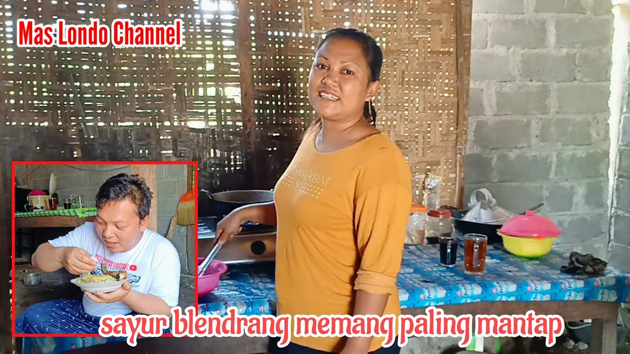 🔴 SAYUR BLENDRANG MEMANG PALING MANTAP, ALHAMDULILLAH DI MASAKIN YANG ...