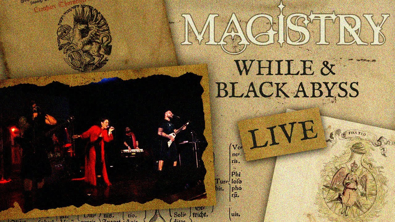 MAGISTRY - While & Black Abyss (LIVE) - YouTube
