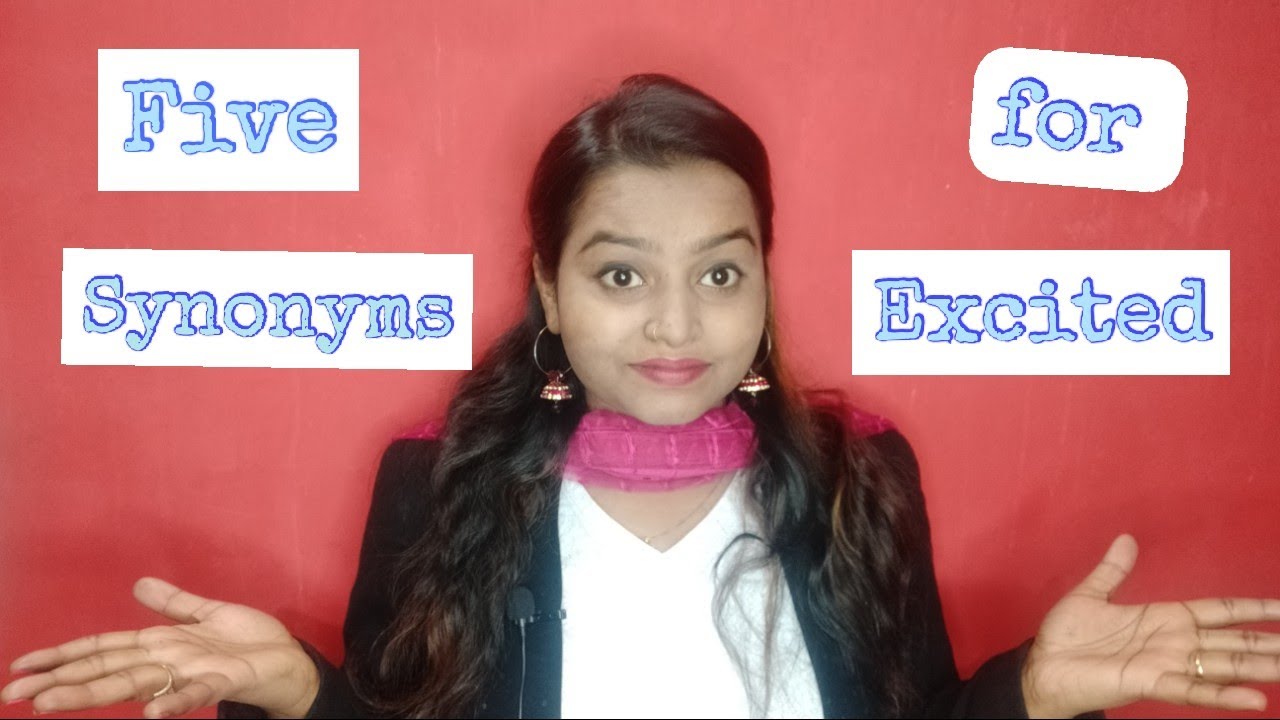 5 synonyms for excited! - YouTube