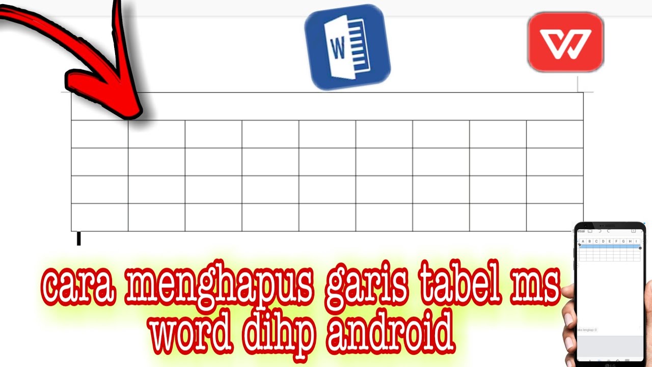 CARA MENGHAPUS GARIS TABEL MS WORD DIHP ANDROID|wps office tutorial - YouTube