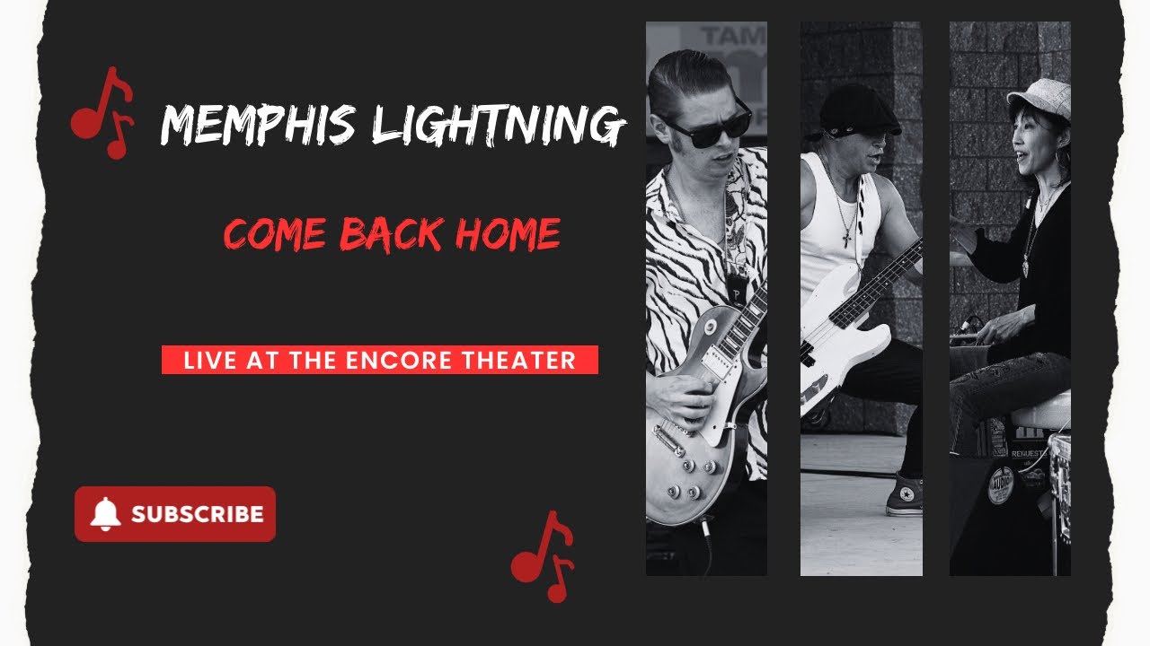 Memphis Lightning Performing Come Back Home Live at The Encore!!! - YouTube