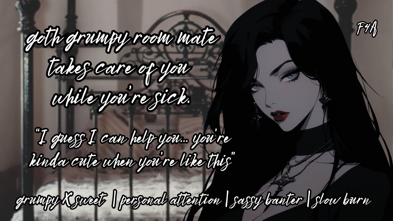 grumpy goth roommate takes care of you when you're sick. (F4A) | ASMR ...