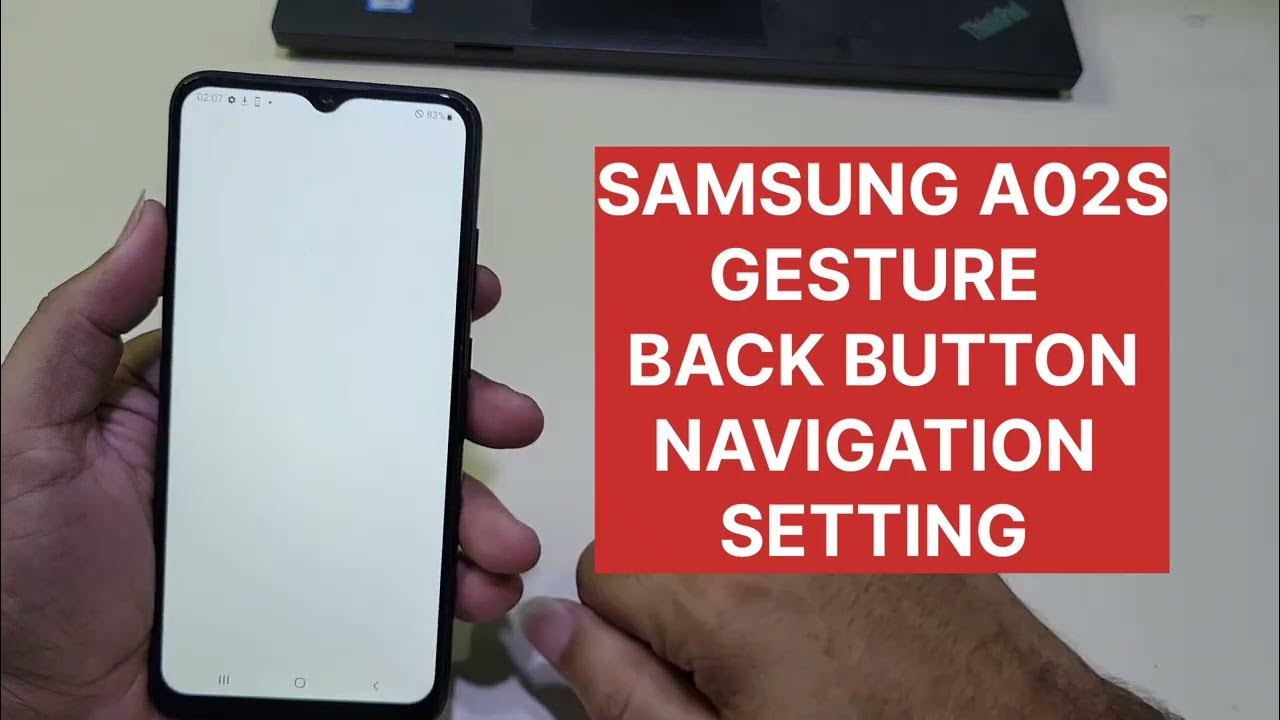Samsung A02s Back Button Setting Gesture NAVIGATION - YouTube