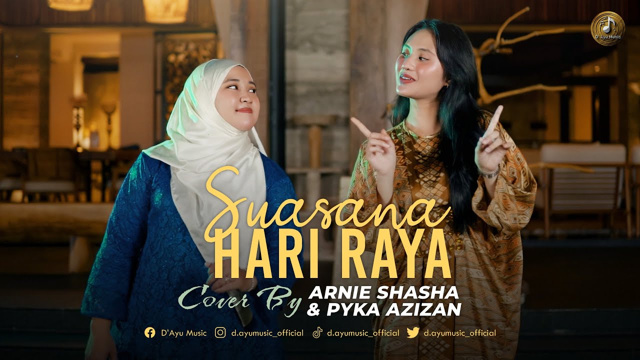 SUASANA HARI RAYA (ANUAR ZAIN & ELLINA) - COVER BY ARNIE SHASHA & PYKA ...