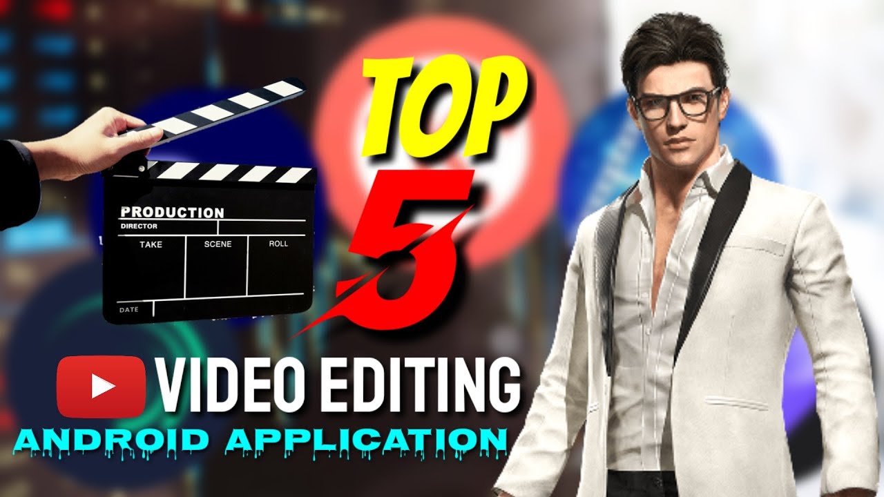 Top 5 Android Video Editing Application 2020 | Best YouTube Video ...