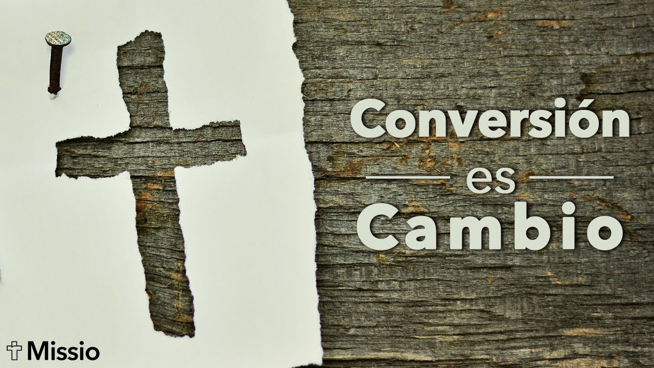 Conversión es cambio - YouTube