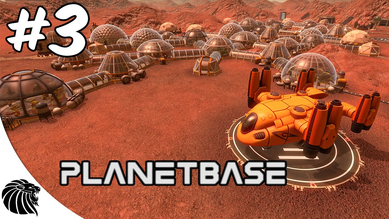 Planetbase - Gameplay #3 - YouTube