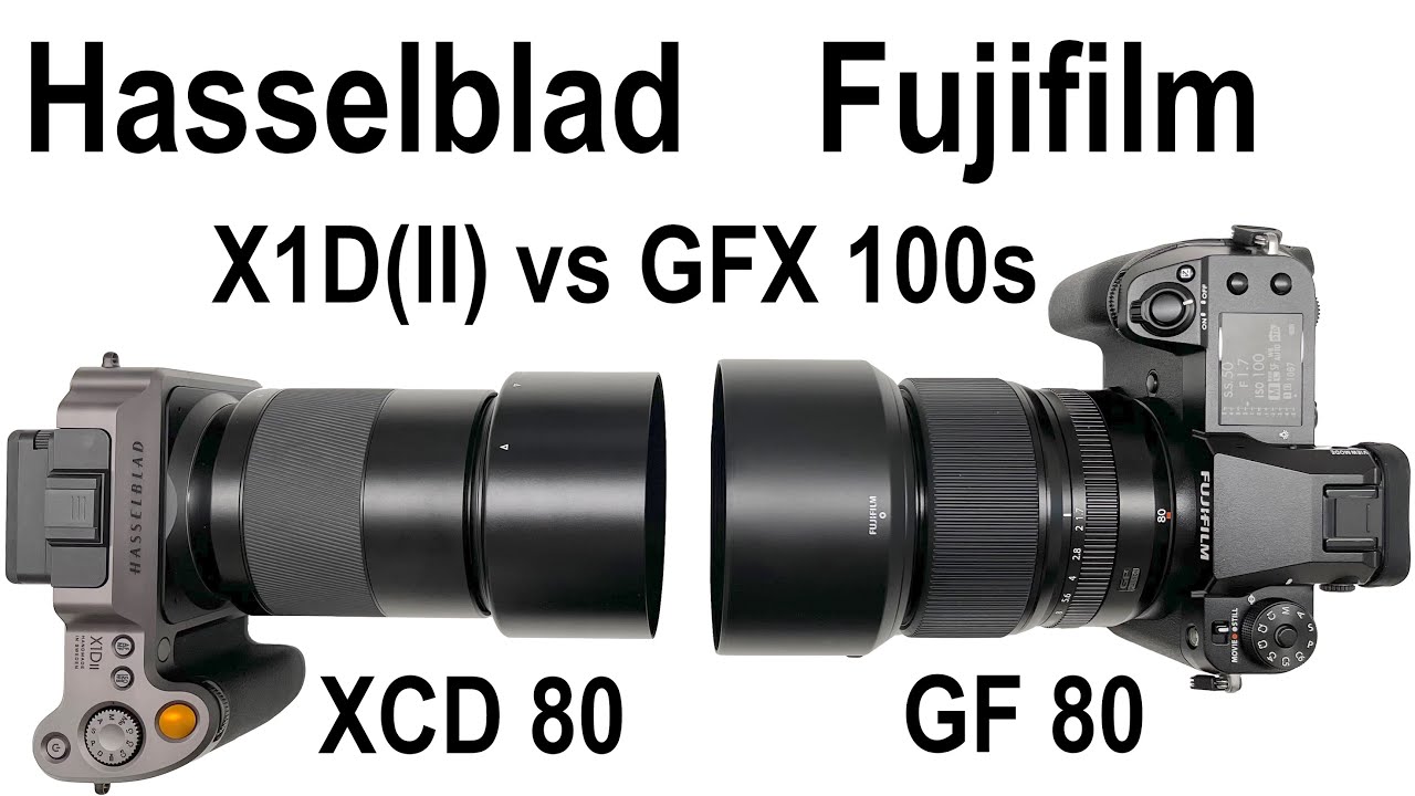 Hasselblad X1D(II) + XCD 80 f/1.9 vs Fuji GFX 100s + GF 80 f/1.7 - YouTube
