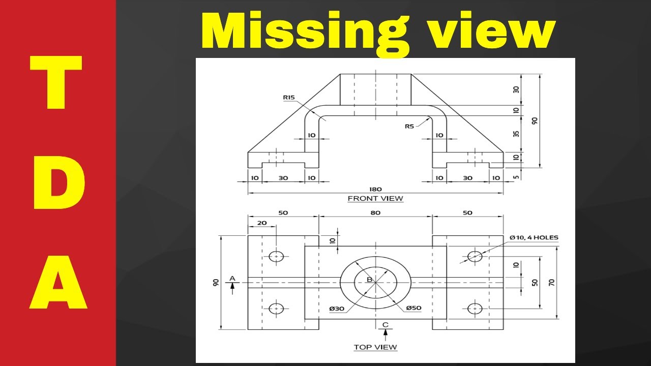 Missing view with half sectional orthographic views TDA 2017 - YouTube