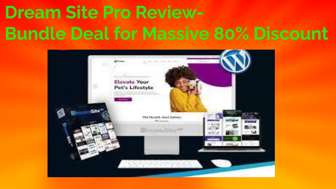 Dream site pro Review- Bundle Deal for Massive 80% Discount - YouTube