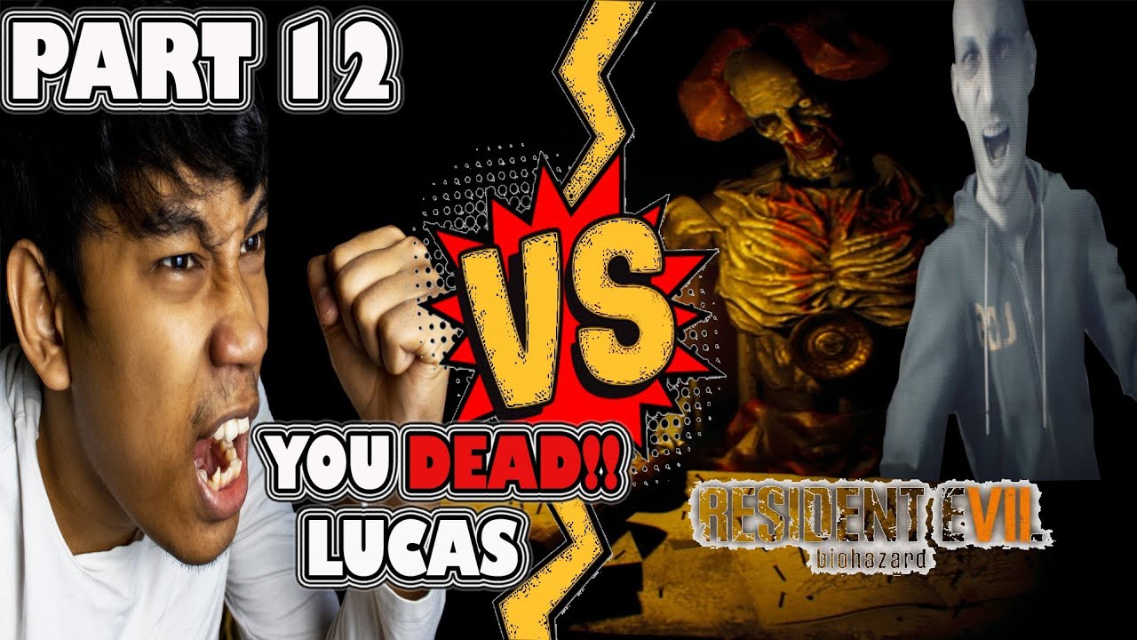 RESIDENT EVIL 7 BIOHAZARD - LUCAS PARTY ROOM - WALKTHROUGH PART 12 (RE7 ...