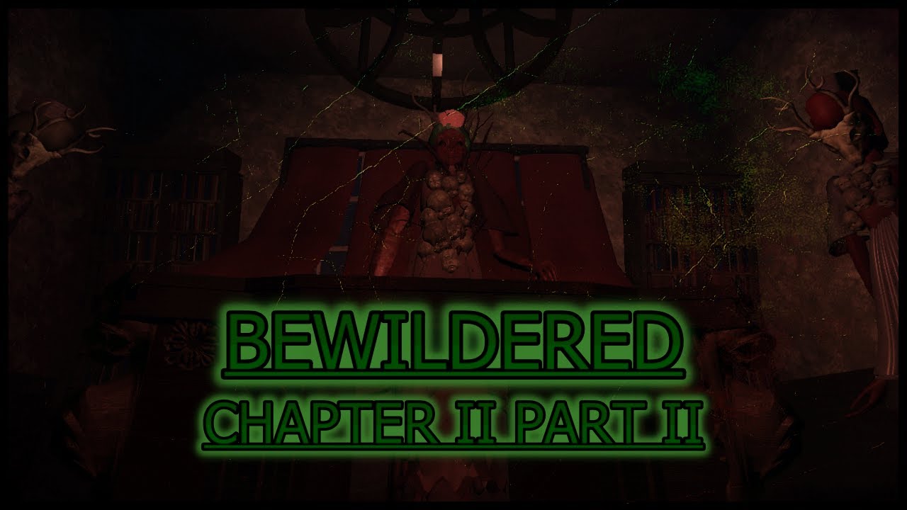 BEWILDERED🌲 [CHAPTER II] [Horror] - Full Walkthrough - ROBLOX - YouTube