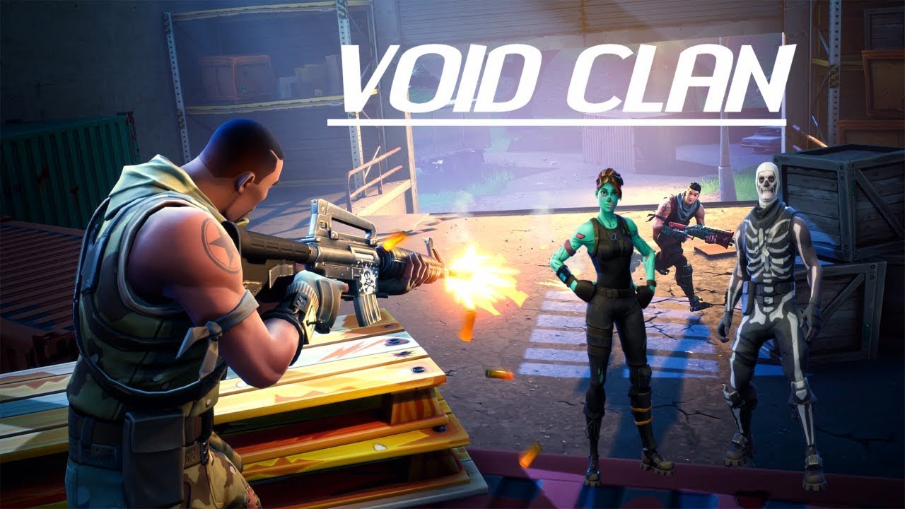Void Clan Plays Fortnite Battle Royale - YouTube