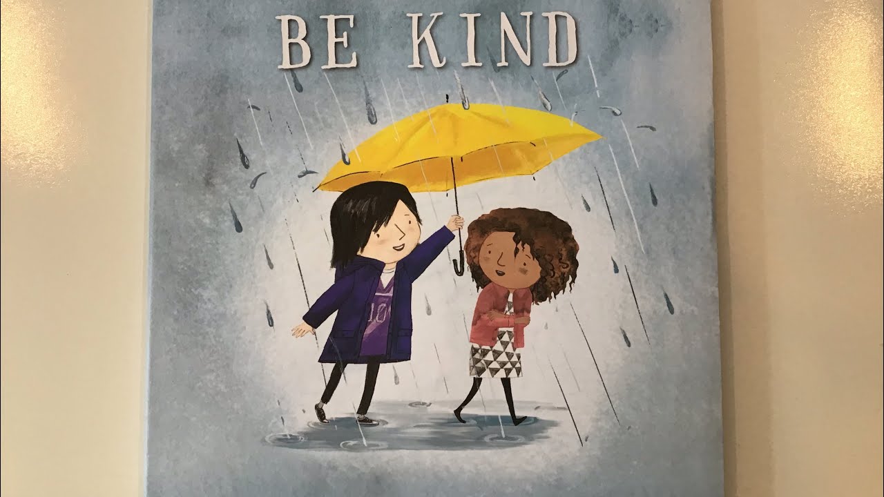 Be Kind Read Aloud - YouTube