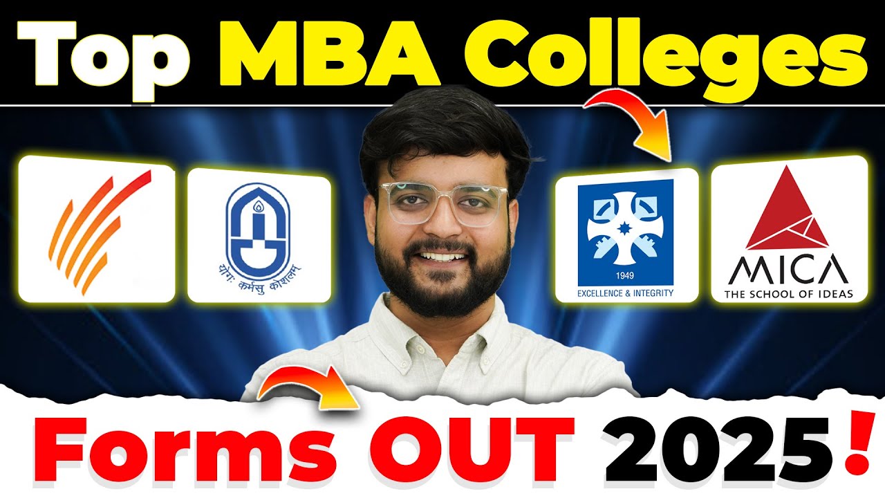 Top MBA Colleges Forms OUT 2025 💥 MBA College Admission Process, Top ...