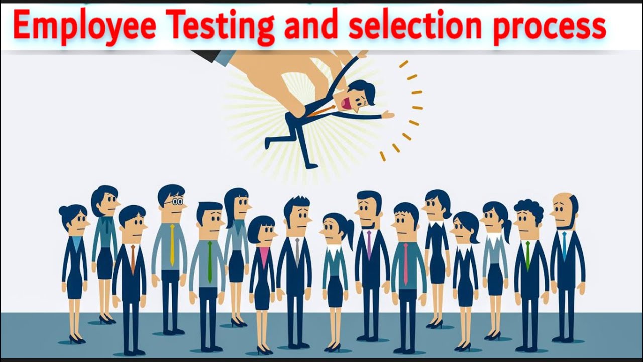 Employee testing and selection process (1) عملية الإختبار والإختيار ...