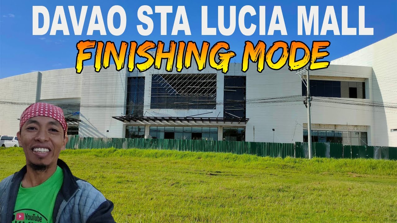 DAVAO STA LUCIA MALL UPDATE | DAVAO DEVELOPMENT | DAVAO TOUR ...