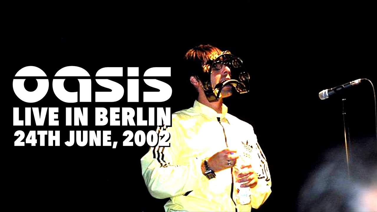 Oasis - Live in Berlin (24th June, 2002 - YouTube