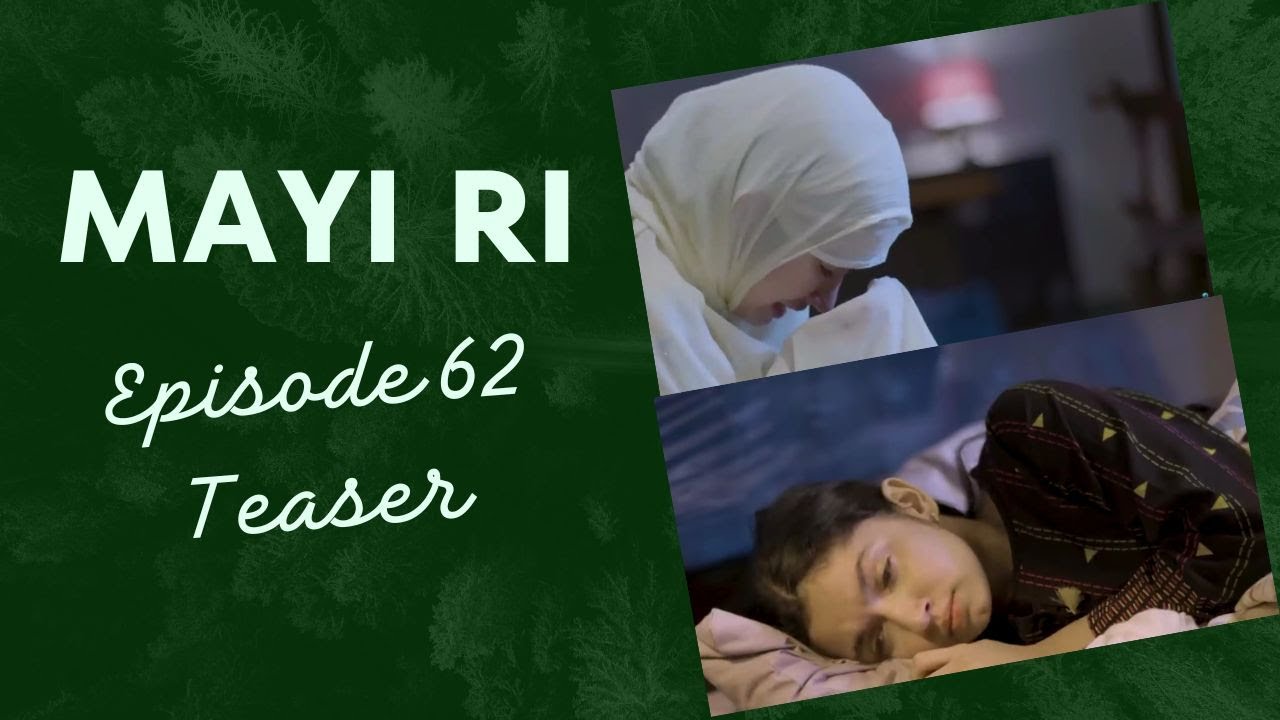 Mayi Ri Episode 62 Teaser (Eng Sub) | Tonight Promo | Drama Delight ...