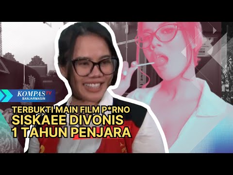 Kasus Film Prno, Siskaeee Dijatuhi Vonis 1 Tahun Penjara