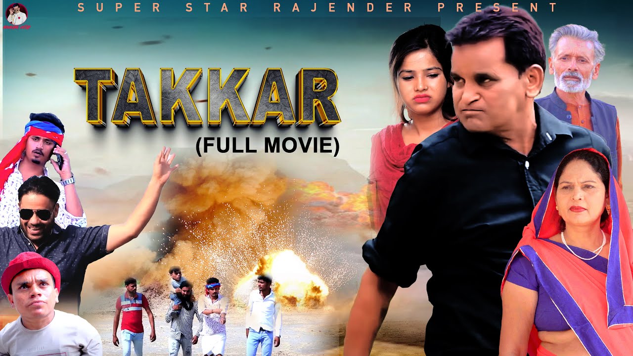 टक्कर TAKKAR | Full Movie | Rajender Kashyap | Usha Maa | Rajveer Dangi ...