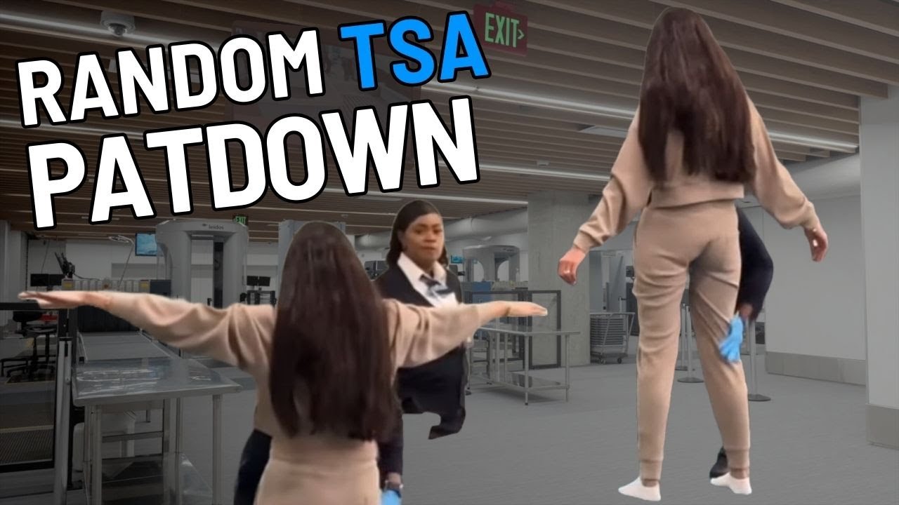 Girl randomly selected for a full body TSA pat down - YouTube
