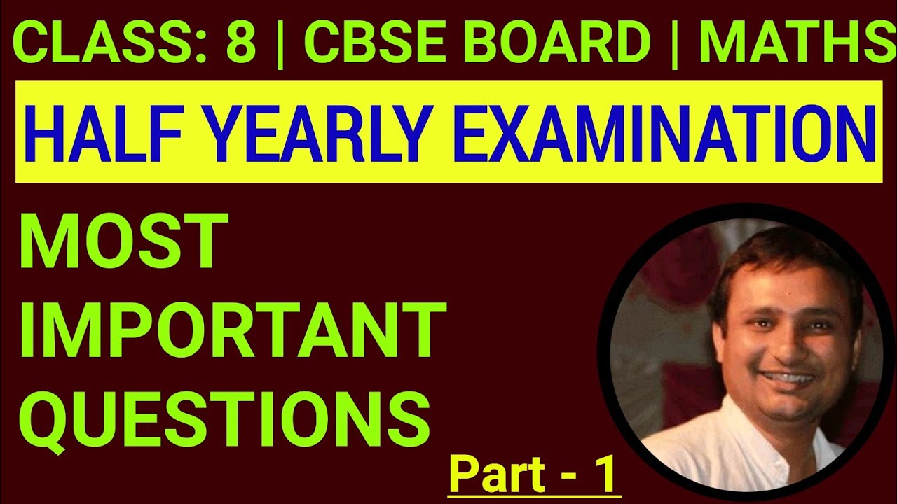 Half Yearly Examination Class 8 | Most Important Questions Class 8 Part ...