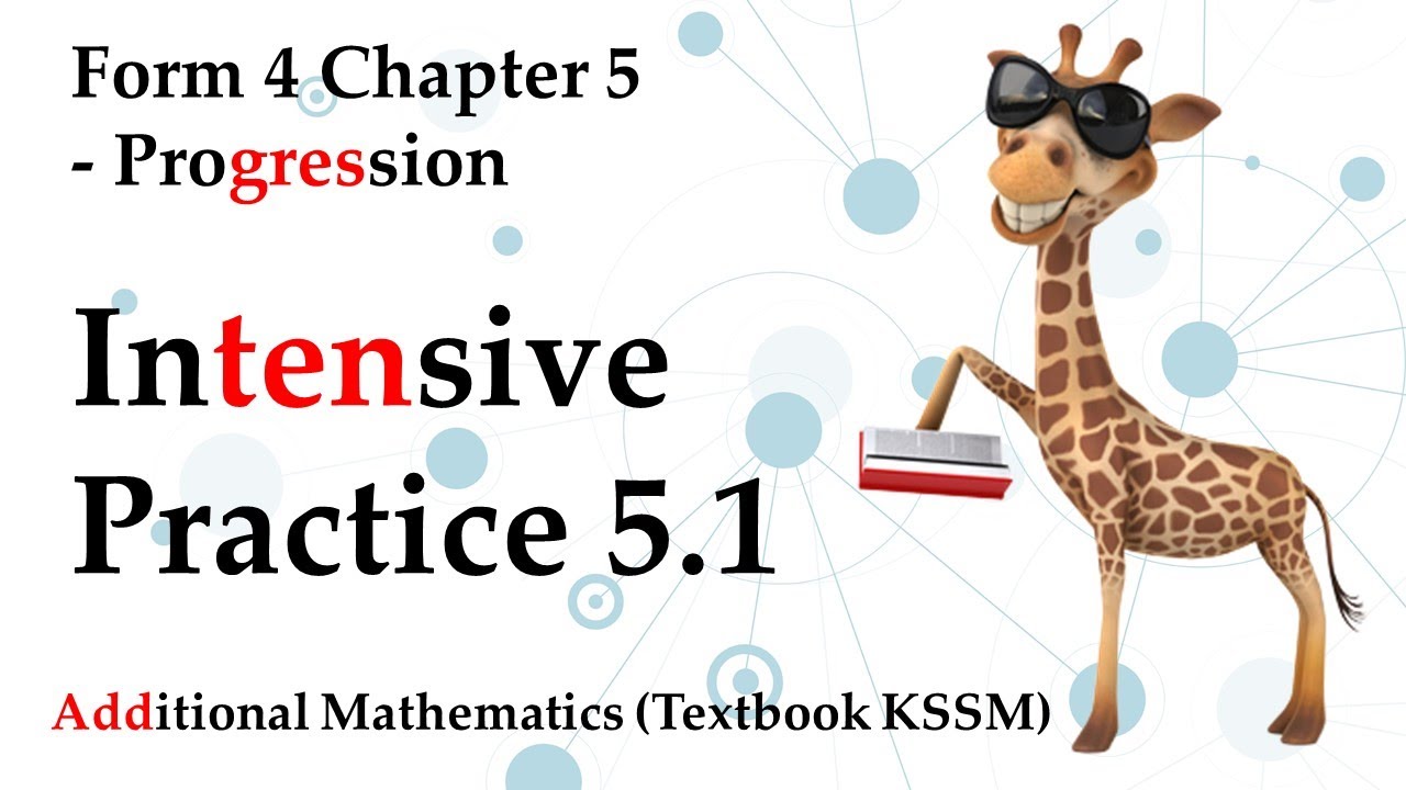 KSSM Form 4 Add Maths Chapter 5 - Progression | Intensive Practice 5.1 ...