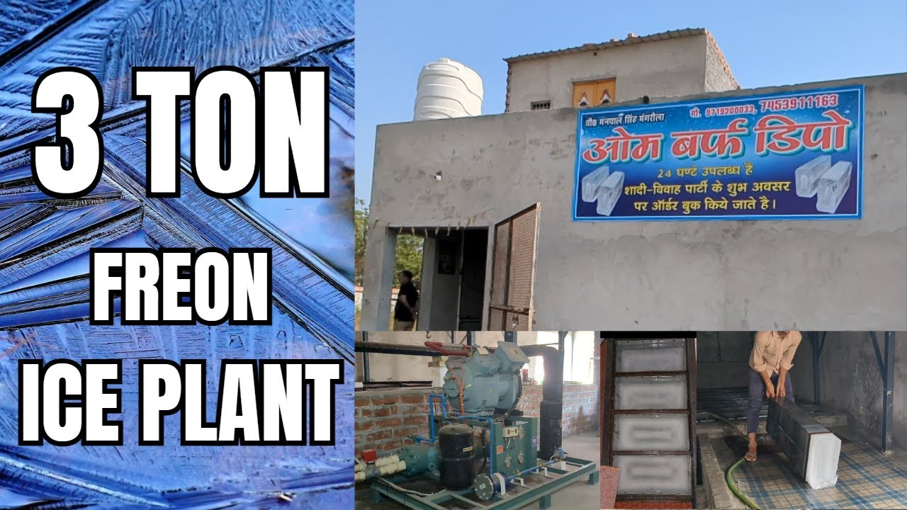 3 TON FREON ICE PLANT - YouTube