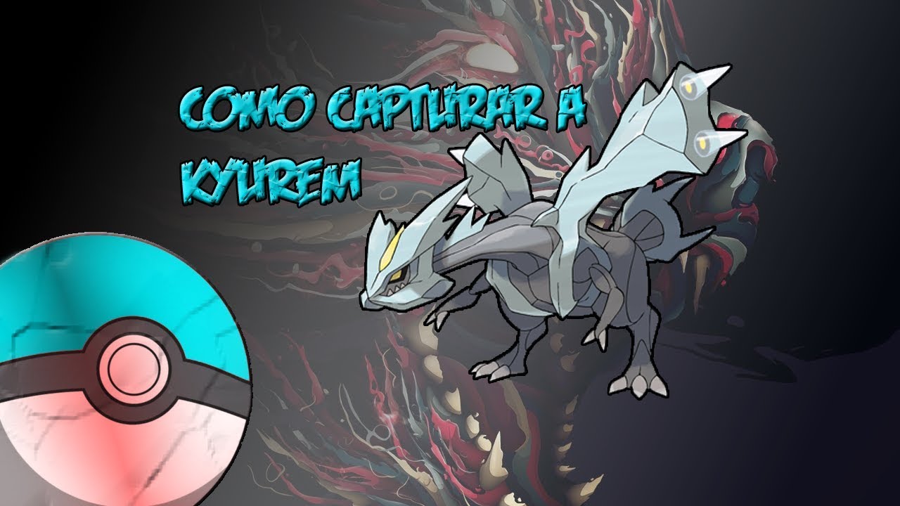 Como Capturar a kyurem en Pokemon Reloaded Beta 17.2 - YouTube