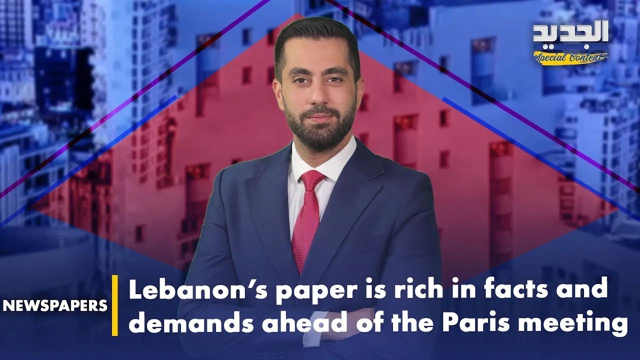 In today’s newspapers: Lebanon’s paper is rich in facts and demands ...